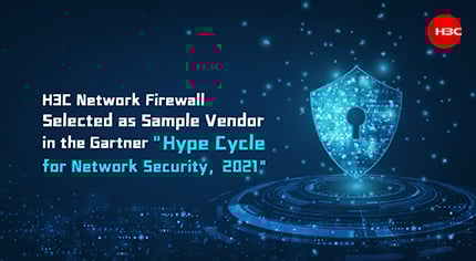Recommended by Gartner Again! H3C Network Firewall Selected as a ...