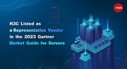 H3C Achieves Global Recognition as a Representative Vendor in Gartner’s ...